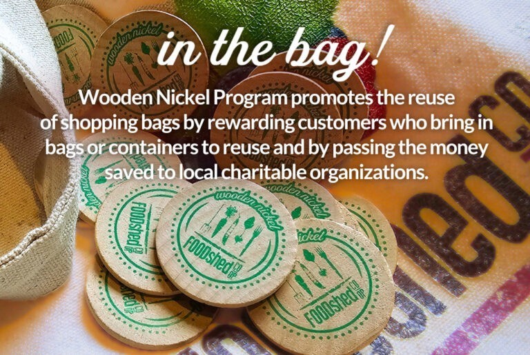 Wooden Nickel Program - Food Shed Co-op